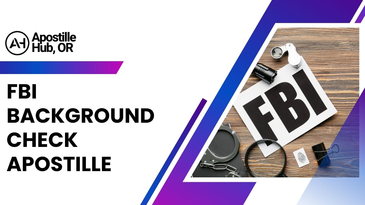 FBI Background Check Apostille