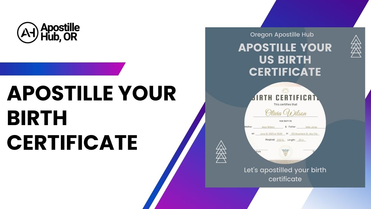 Apostille your birth certificate