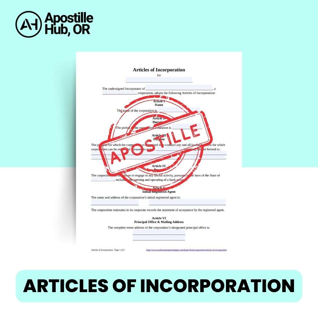 Articles of Incorporation Apostille | Oregon Apostille Hub