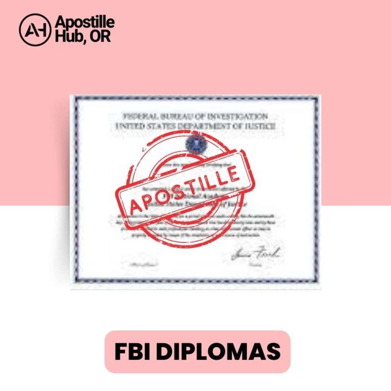 FBI Diplomas Apostille | Oregon Apostille Hub